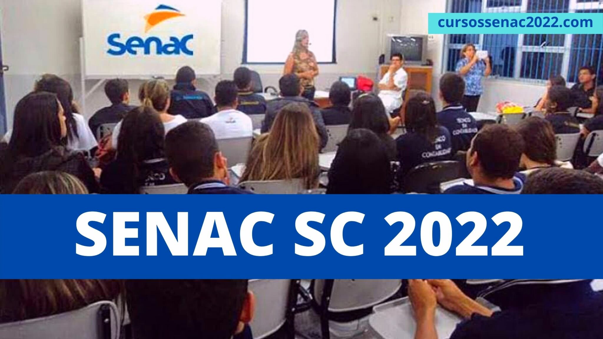 SENAC SC 2022 → Inscrições e Vagas SENAC (Cursos Gratuitos EAD)